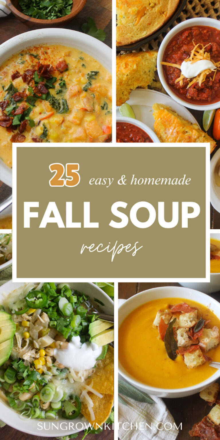 25 Fall Soup Recipes - Sungrown Kitchen