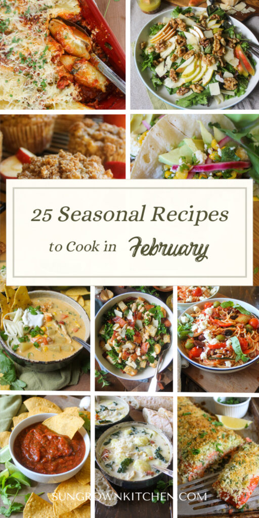 25 Recipes to Cook in February - Sungrown Kitchen