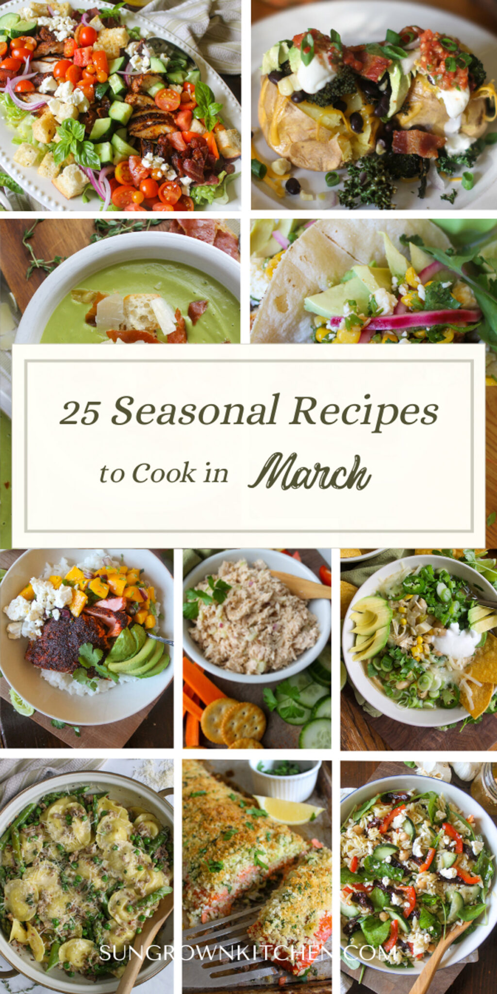 25 Recipes to Cook in March - Sungrown Kitchen