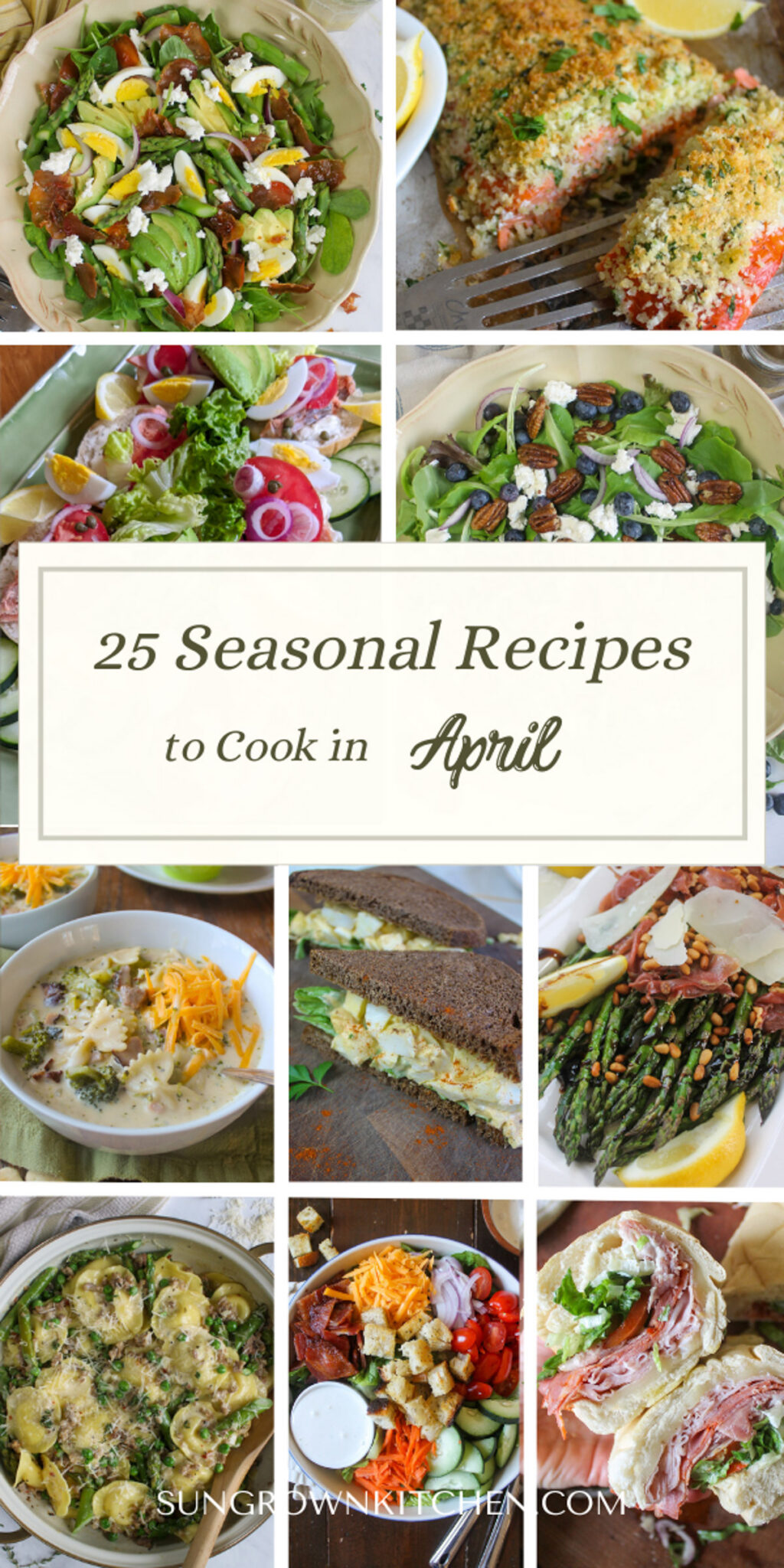 25 Recipes to Cook in April - Sungrown Kitchen